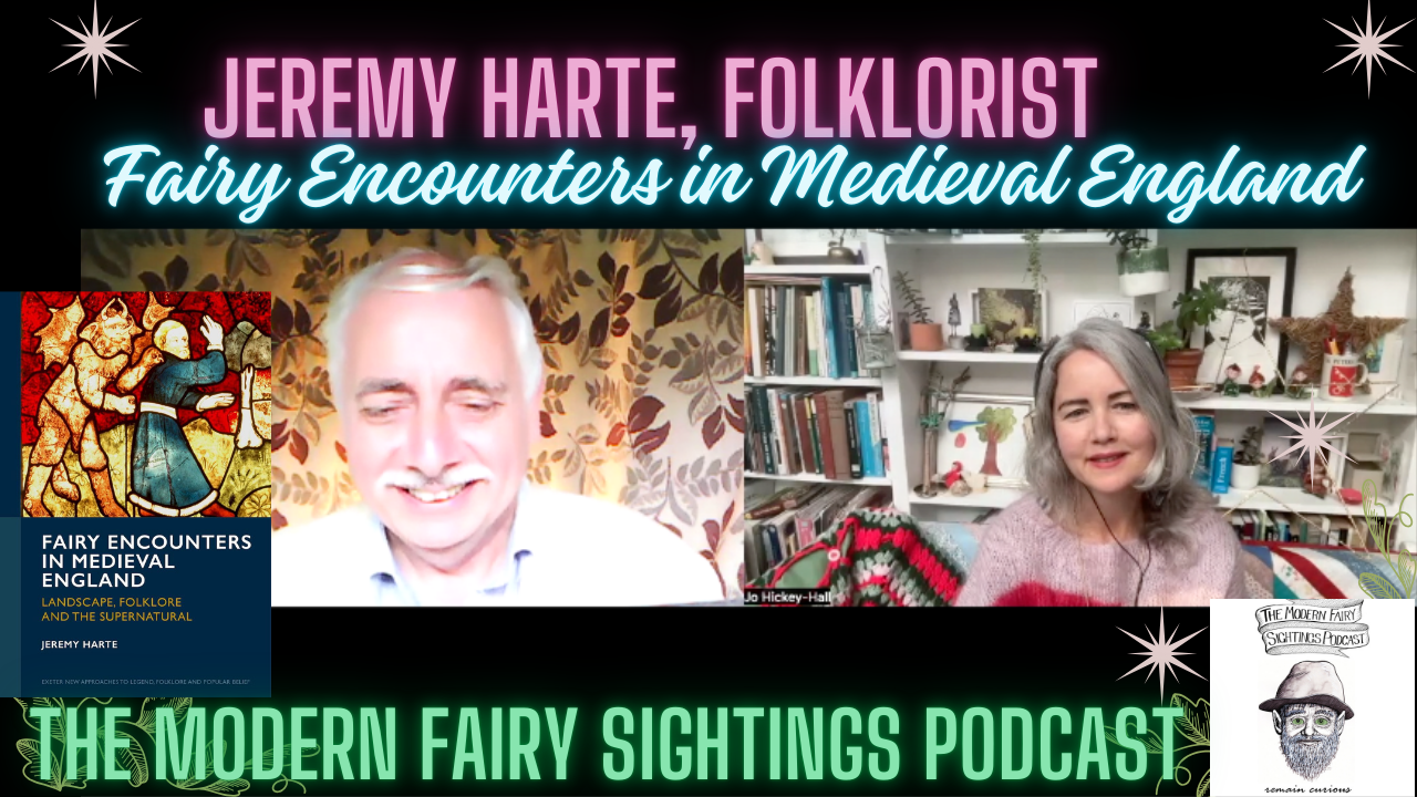 Ep 88. Jeremy Harte: Medieval Fairy Encounters – Scarlett of the Fae