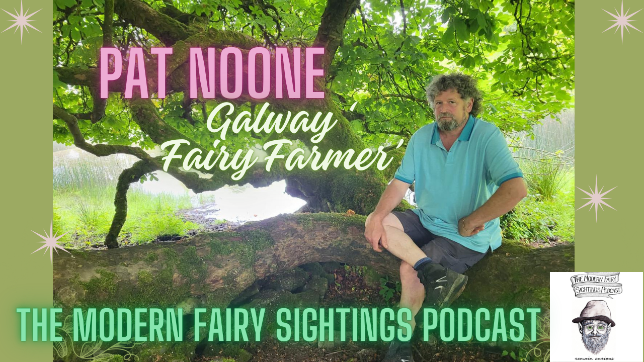Ep 89: Pat Noone ‘The Lads From the Other Side’ – Scarlett of the Fae